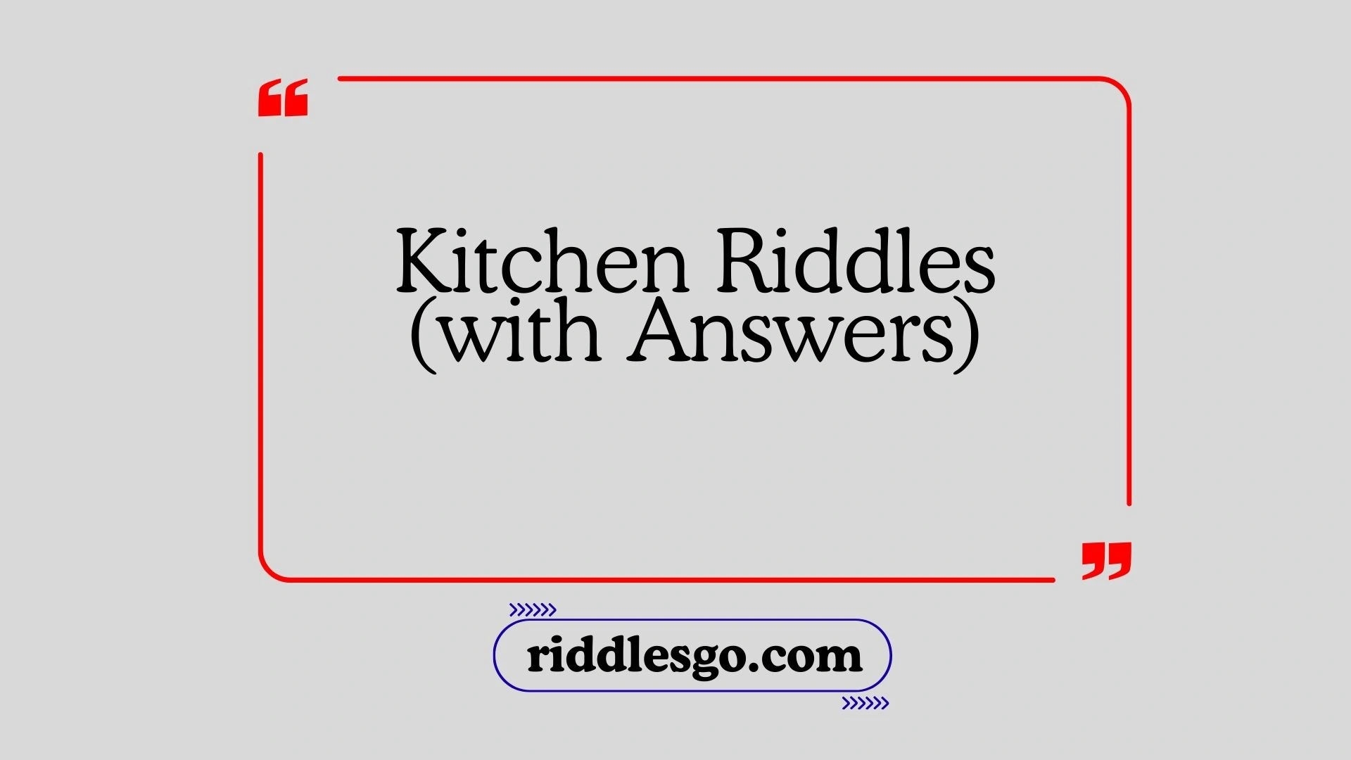 150+ Kitchen Riddles (with Answers) - riddlesgo.com
